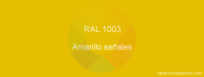 RAL 1003 : Pintura RAL 1003 (Amarillo señales) | CartaColoresPintura.com